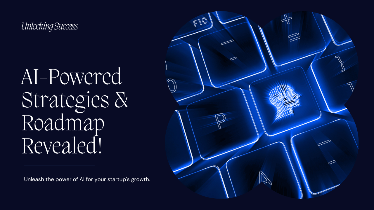 Unlocking SaaS Startup Success: AI-Powered Strategies & Roadmap Revealed! – Saas Startup Academy